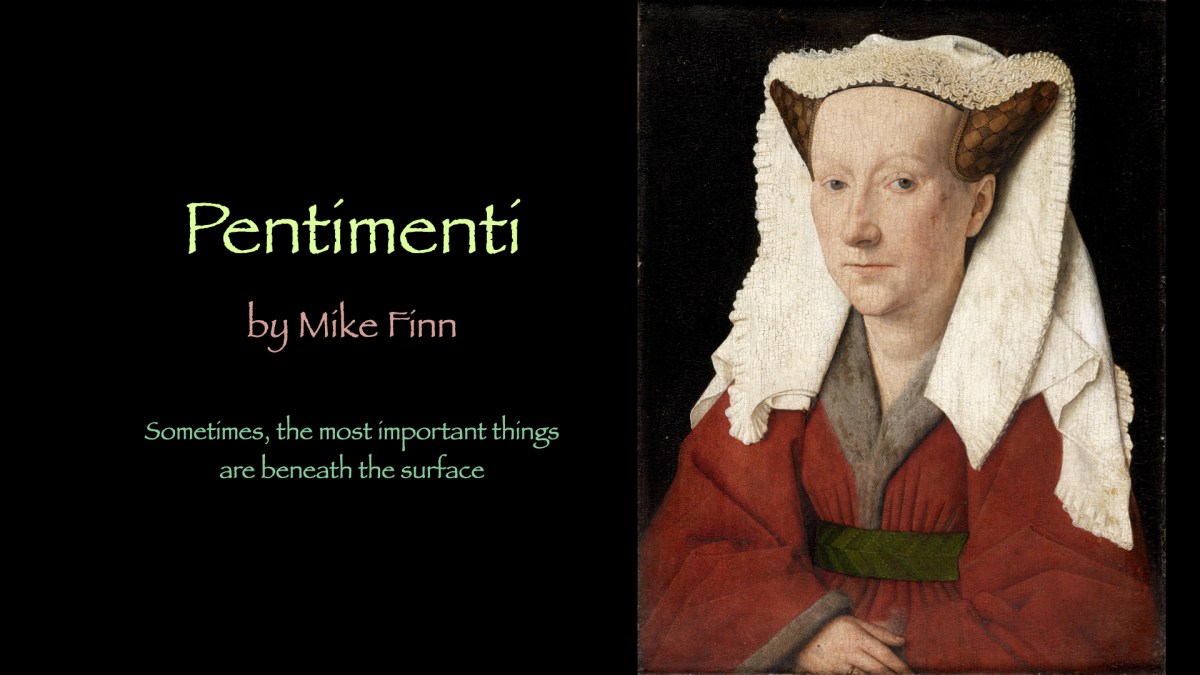 ‘Pentimenti’ by Mike Finn | Mike Finn's Fiction