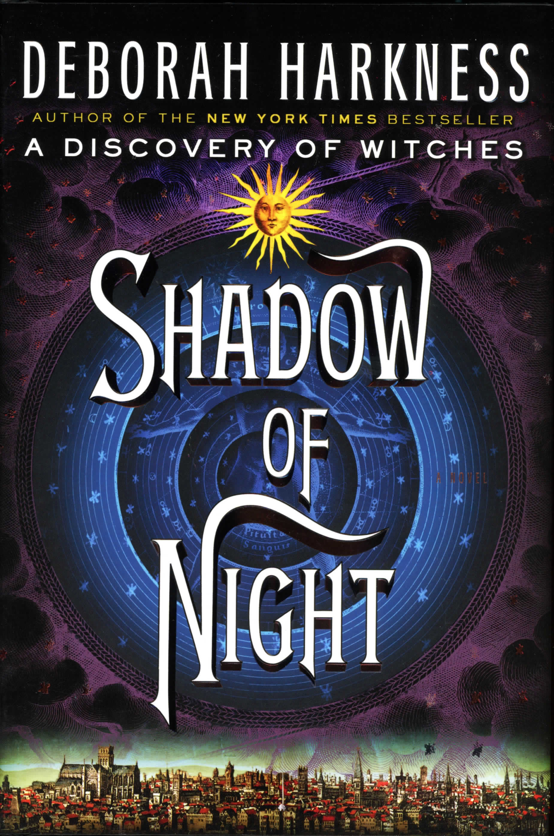 “Shadow Of Night – All Souls Trilogy #2” by Deborah Harkness | Mike ...