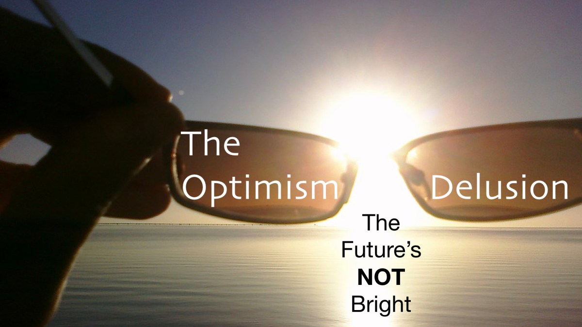The Optimism Delusion | Mike Finn's Fiction