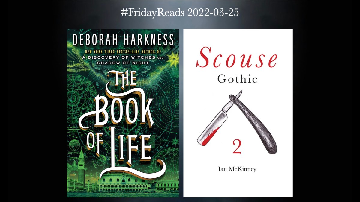#FridayReads 2022-03-25 ‘The Book Of Life’ and ‘Scouse Gothic 2’ | Mike ...