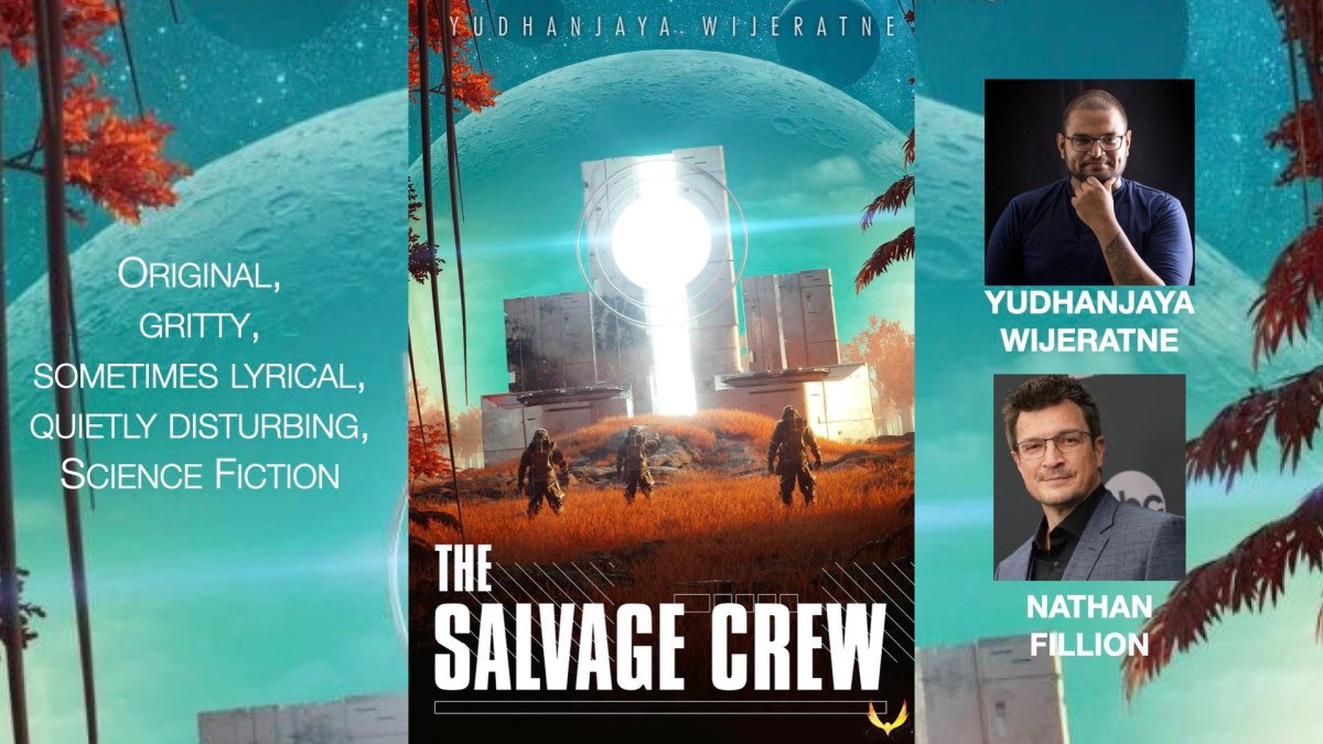 ‘The Salvage Crew’ by Yudhanjaya Wijeratne, narrated by Nathan Fillion ...