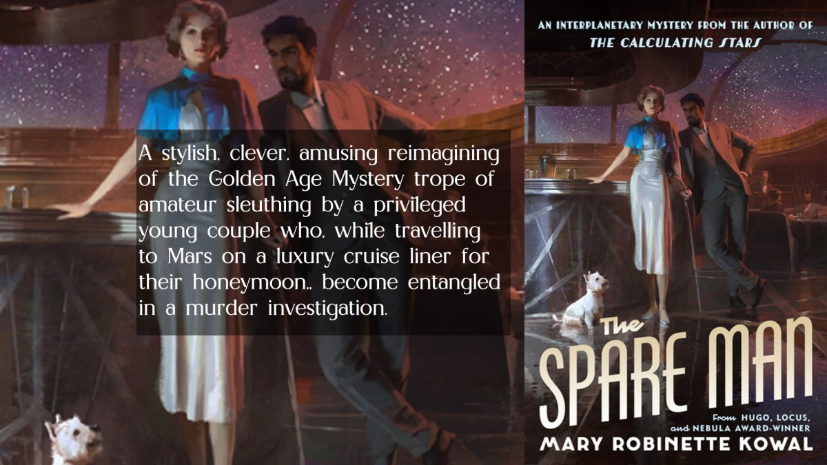 ‘The Spare Man’ by Mary Robinette Kowal – highly recommended. | Mike Finn's Fiction