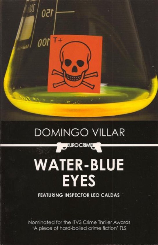 ‘Water-Blue Eyes’ – Leo Caldas #1 by Domingo Villar, translated by ...