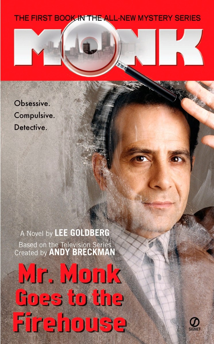 ‘Mr. Monk Goes To The Fire House’ (2006) – Mr Monk #1 by Lee Goldberg ...