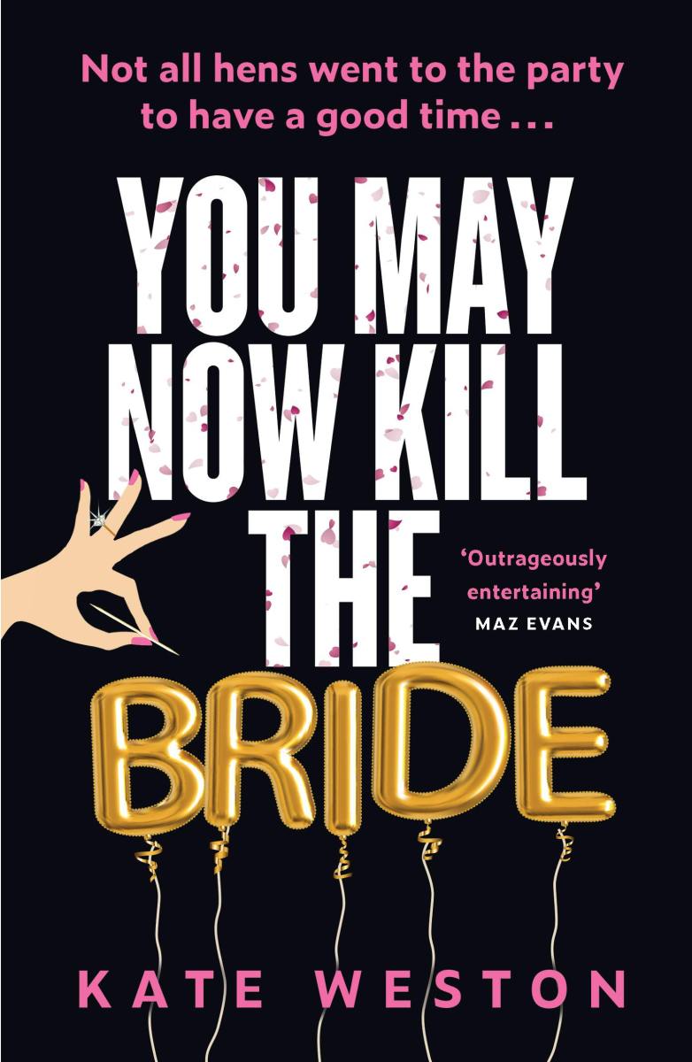 ‘You May Now Kill The Bride’ (2024) by Kate Weston, narrated by Helen ...