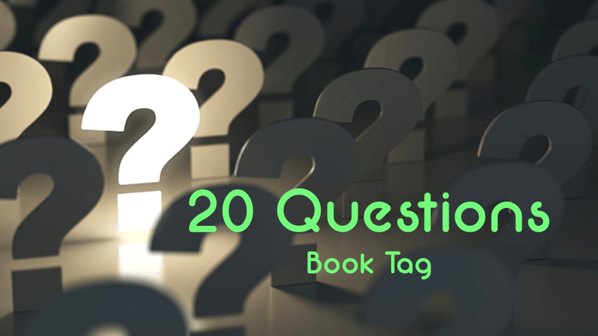 20 Questions Book Tag – you’re tagged if you want to be | Mike Finn's ...