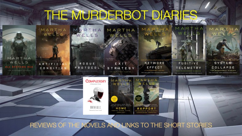 ‘The Murderbot Diaries’: reviews of the novels and links to the short ...